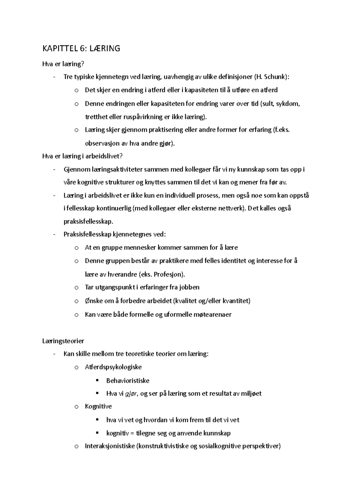 Læring - Forelesningsnotater - KAPITTEL 6: LÆRING Hva er læring? - Tre typiske kjennetegn ved ...