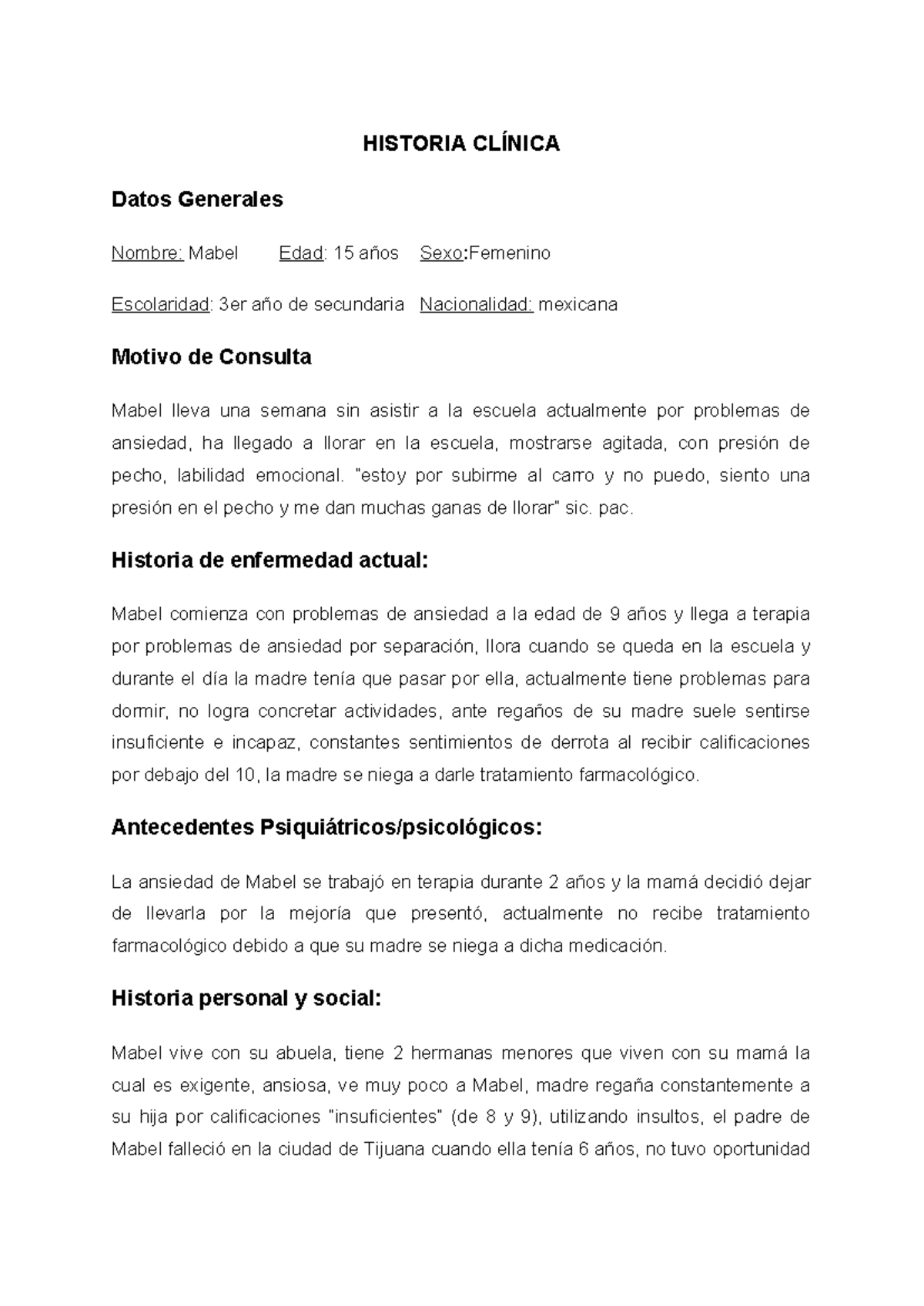 Caso de Mabel - caso practico - HISTORIA CLÍNICA Datos Generales Nombre: Mabel Edad: 15 años ...