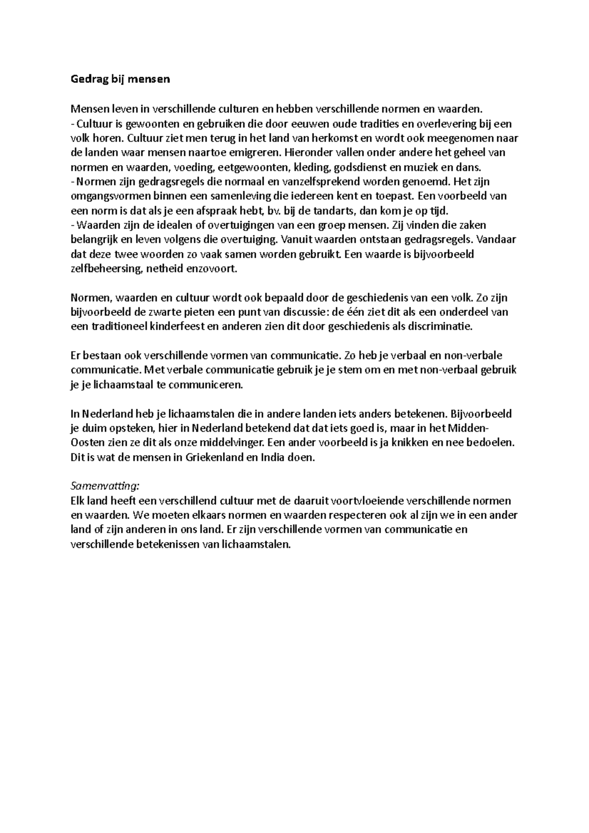 Gedrag bij mensen - Gedrag bij mensen Mensen leven in verschillende ...