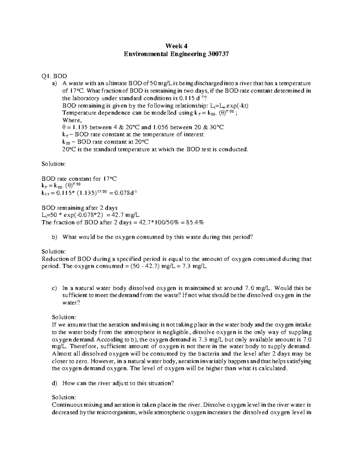 Tutorial Week-4-Solutions 1 - Week 4 Environmental Engineering 300737 Q1. BOD a) A waste with an ...