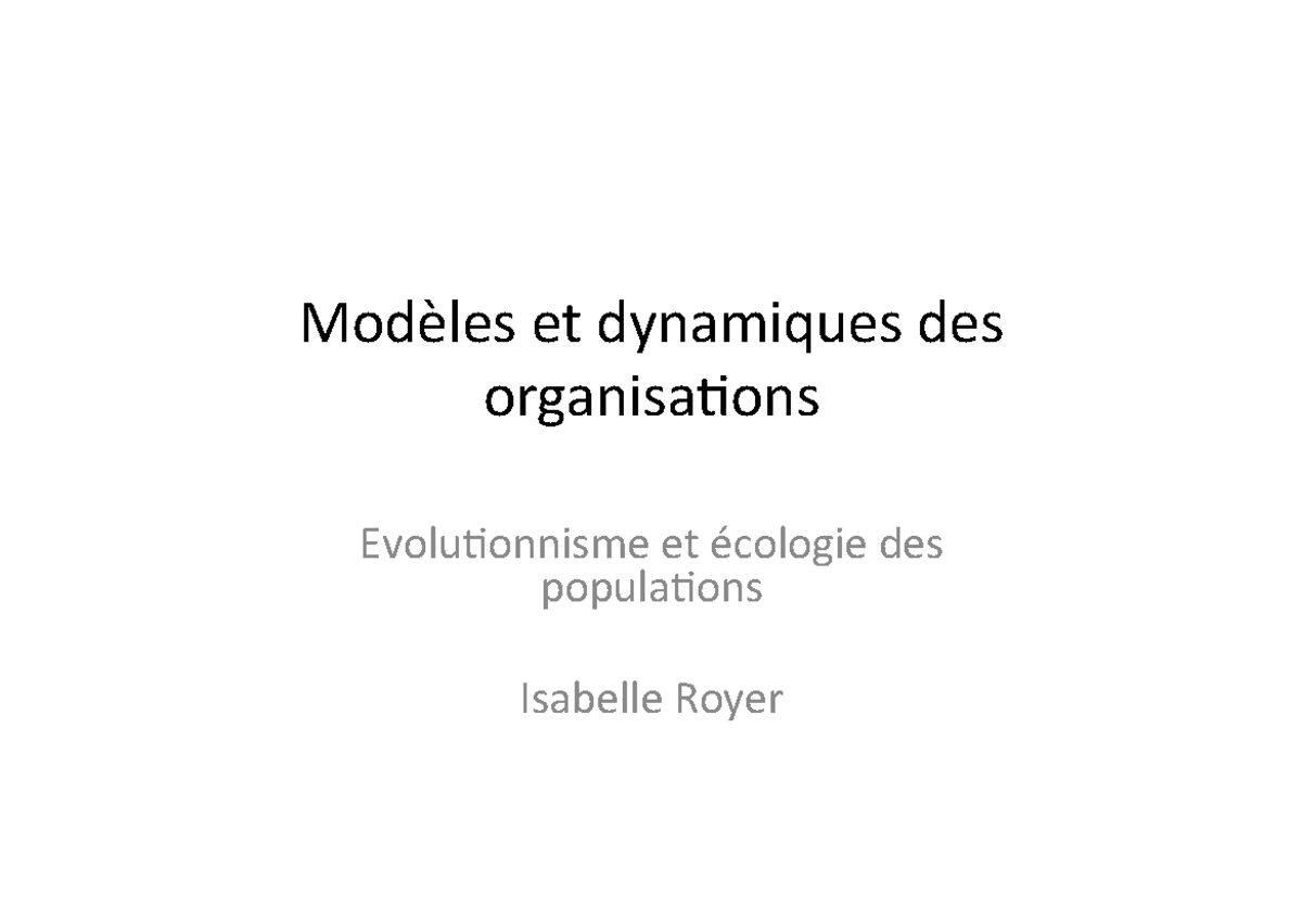 modèle dynamique - Modèles et dynamiques des organisa3ons Evolu3onnisme ...