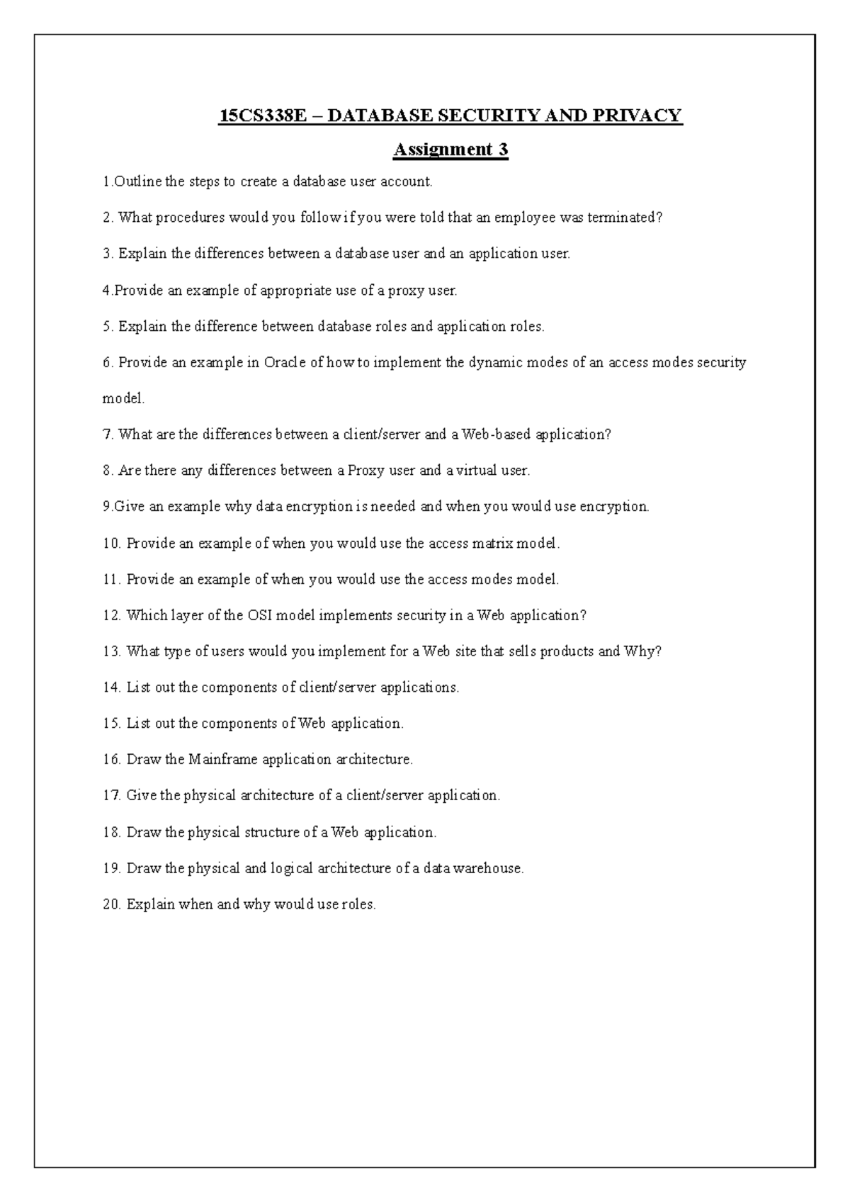 Assignment 3 - 15CS338E – DATABASE SECURITY AND PRIVACY Assignment 3 1 ...