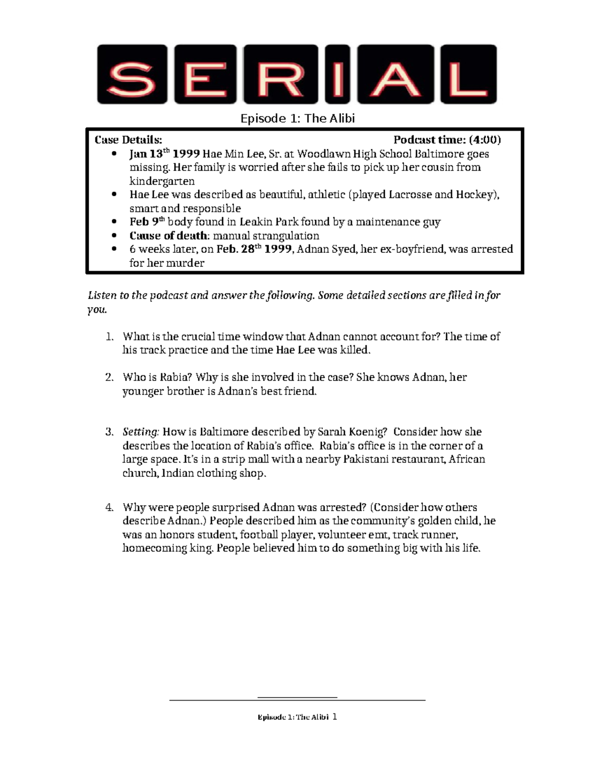 Serial Episode 1 - Episode 1: The Alibi Listen to the podcast and ...