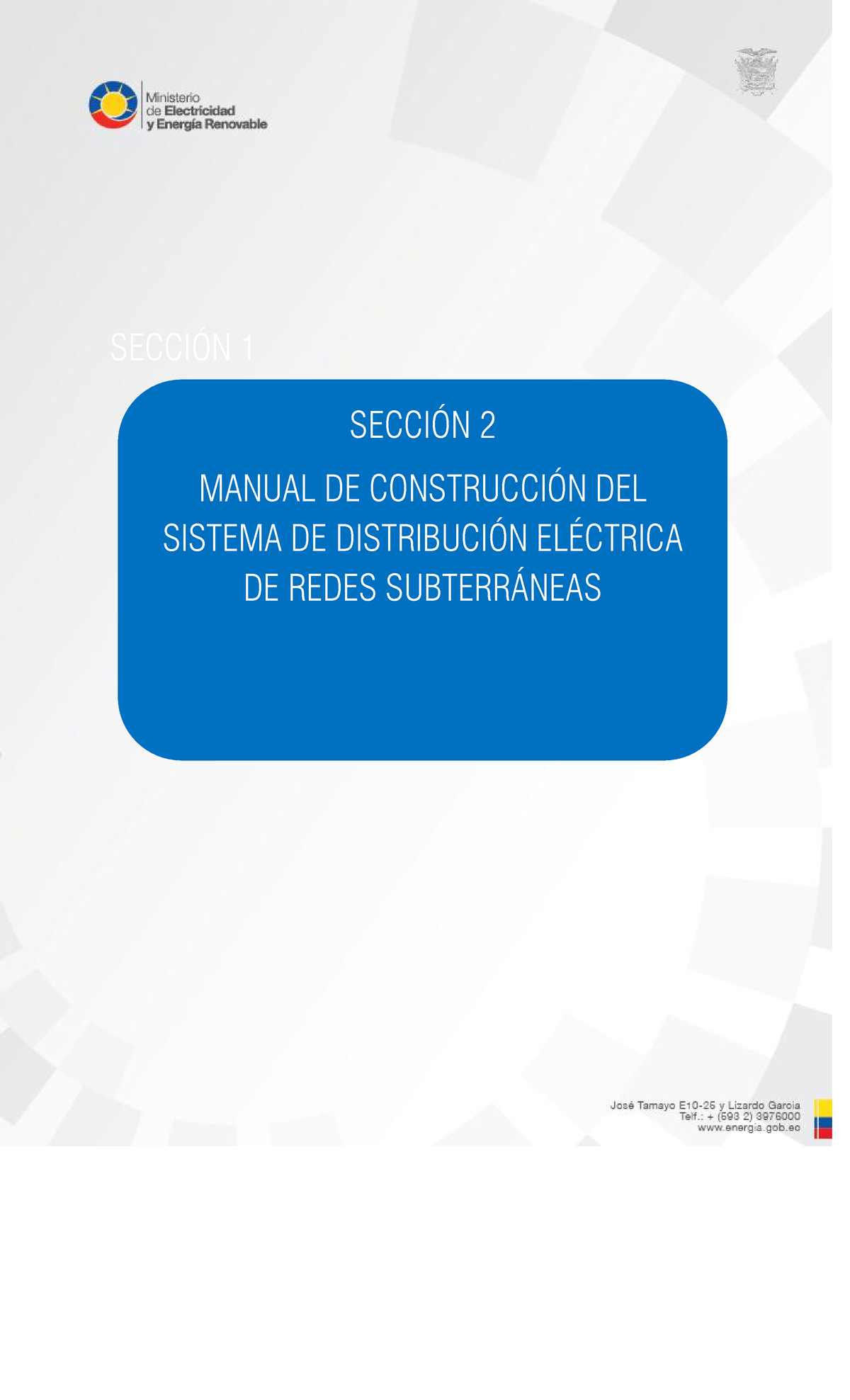 Manual de construccion - SECCI”N 1 SECCI”N 1 SECCI”N 2 MANUAL DE CONSTRUCCI”N DEL SISTEMA DE ...