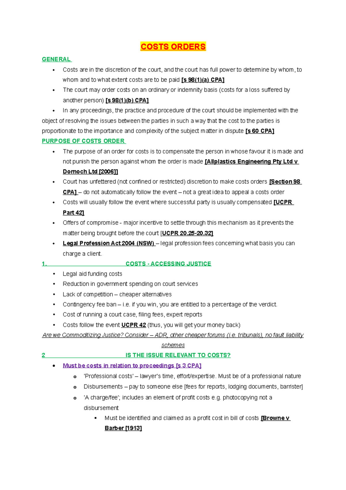 Costs Orders - COSTS ORDERS GENERAL Costs are in the discretion of the ...