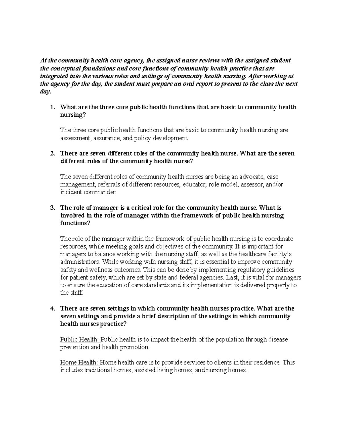 Clinical Questions - At the community health care agency, the assigned ...