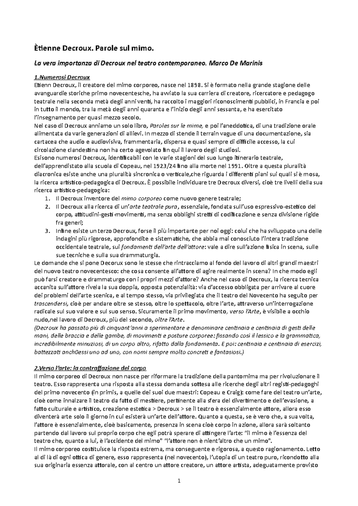 Ètienne Decroux. Parole sul mimo - Decroux. Parole sul mimo. La vera importanza di Decroux nel ...
