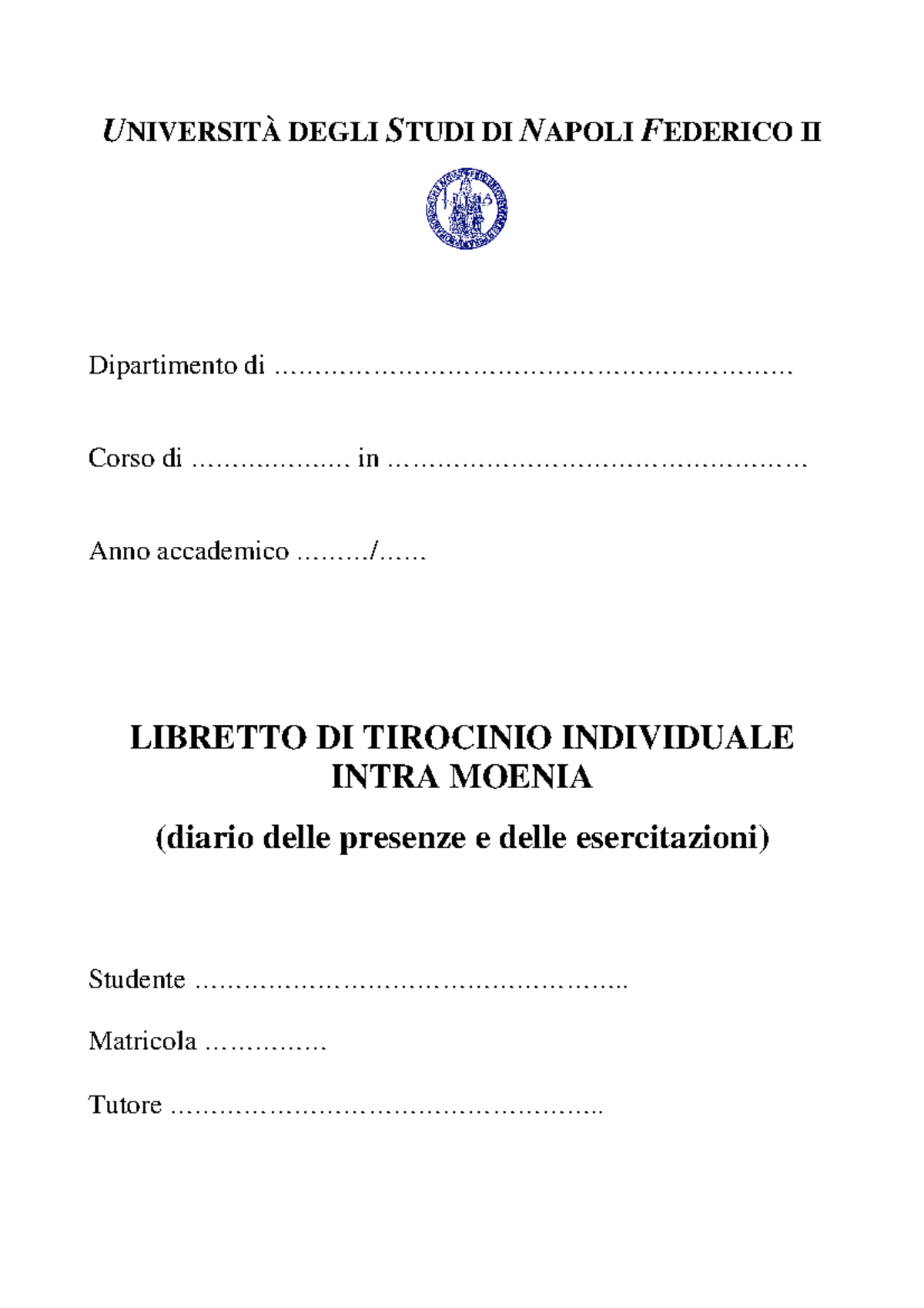 Modello libretto di tirocinio intra moenia - UNIVERSITÀ DEGLI STUDI DI ...