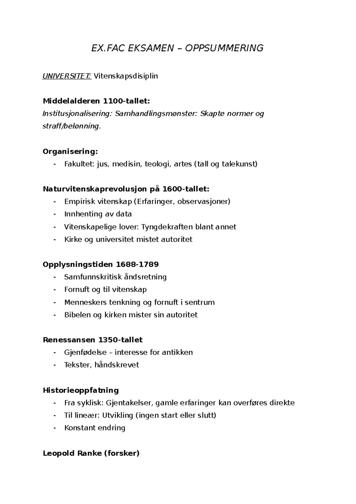 EX.FAC - oppsummering - EX EKSAMEN – OPPSUMMERING UNIVERSITET: Vitenskapsdisiplin Middelalderen ...
