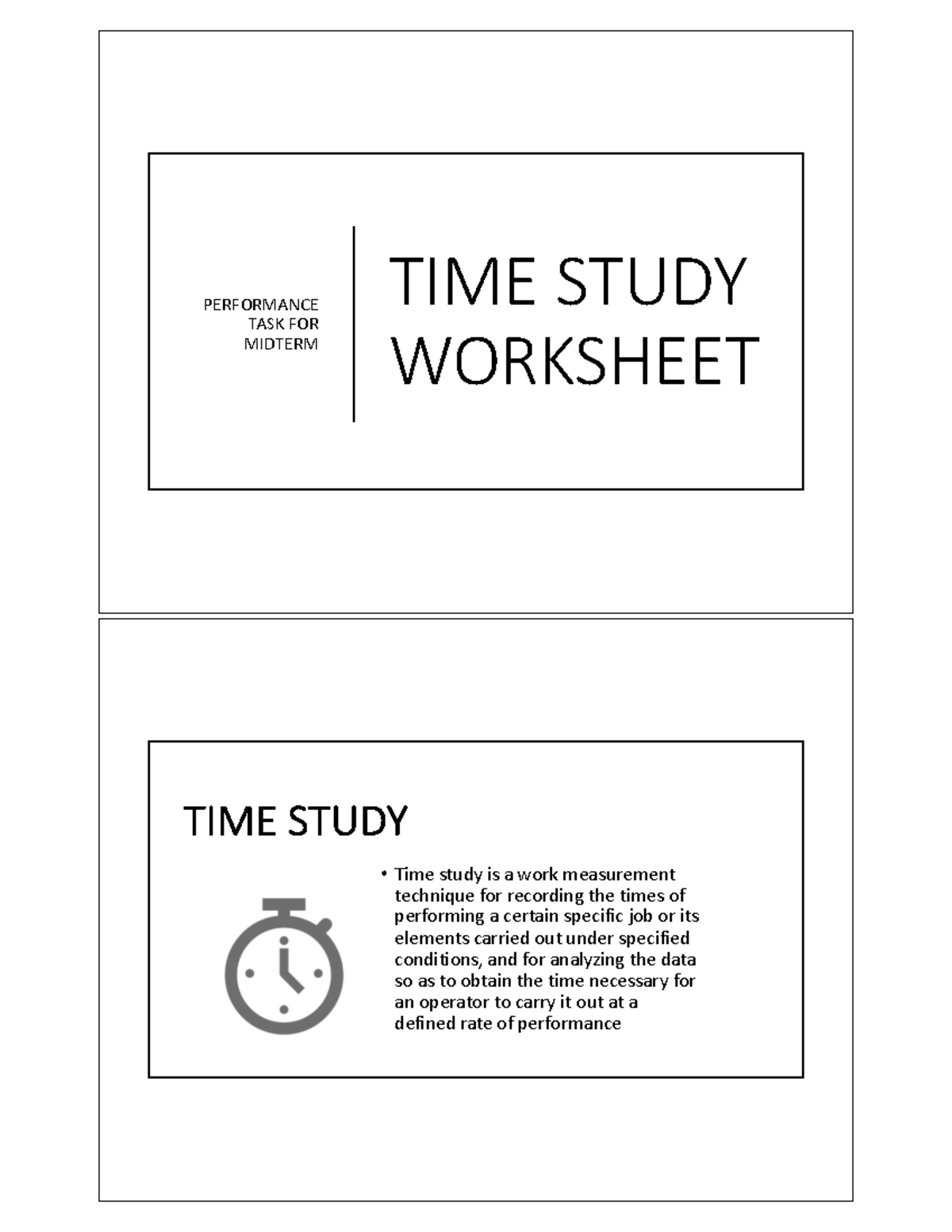 TIME- Study- Worksheet Lesson - TIME STUDY WORKSHEET PERFORMANCE TASK ...