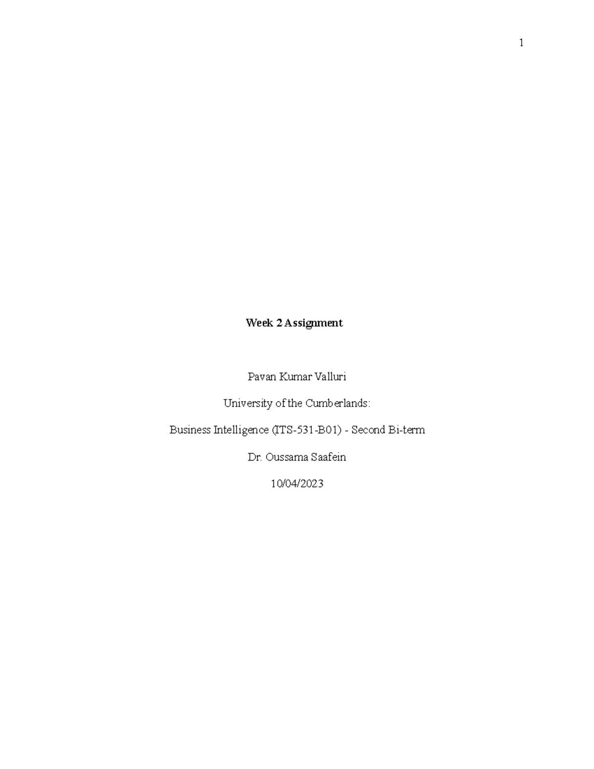 Week 2 Assignment . Pavan - Oussama Saafein 10/04/ Chapter 2 Question 1 Analytics relies on data ...