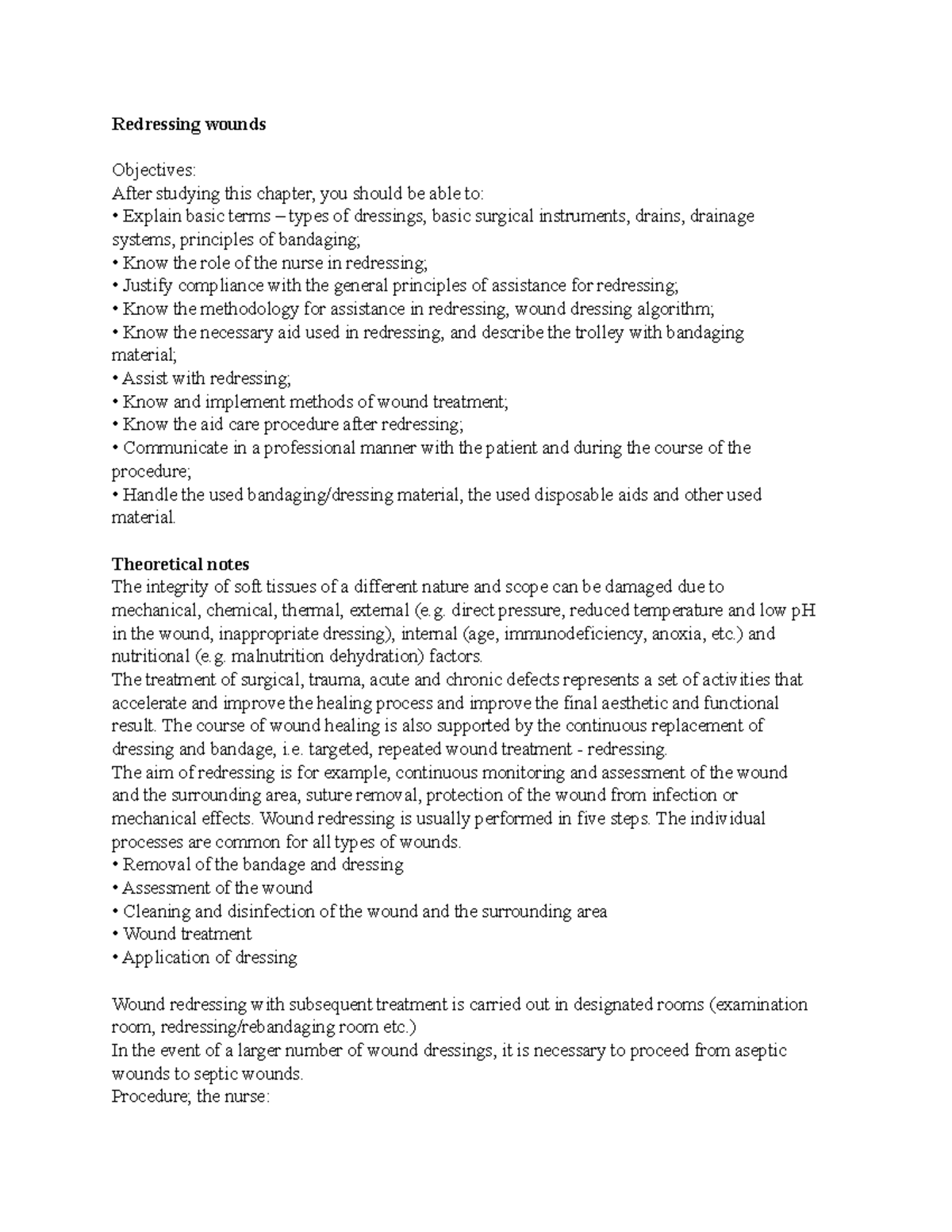 Redressing wounds - The integrity of soft tissues of a different nature ...