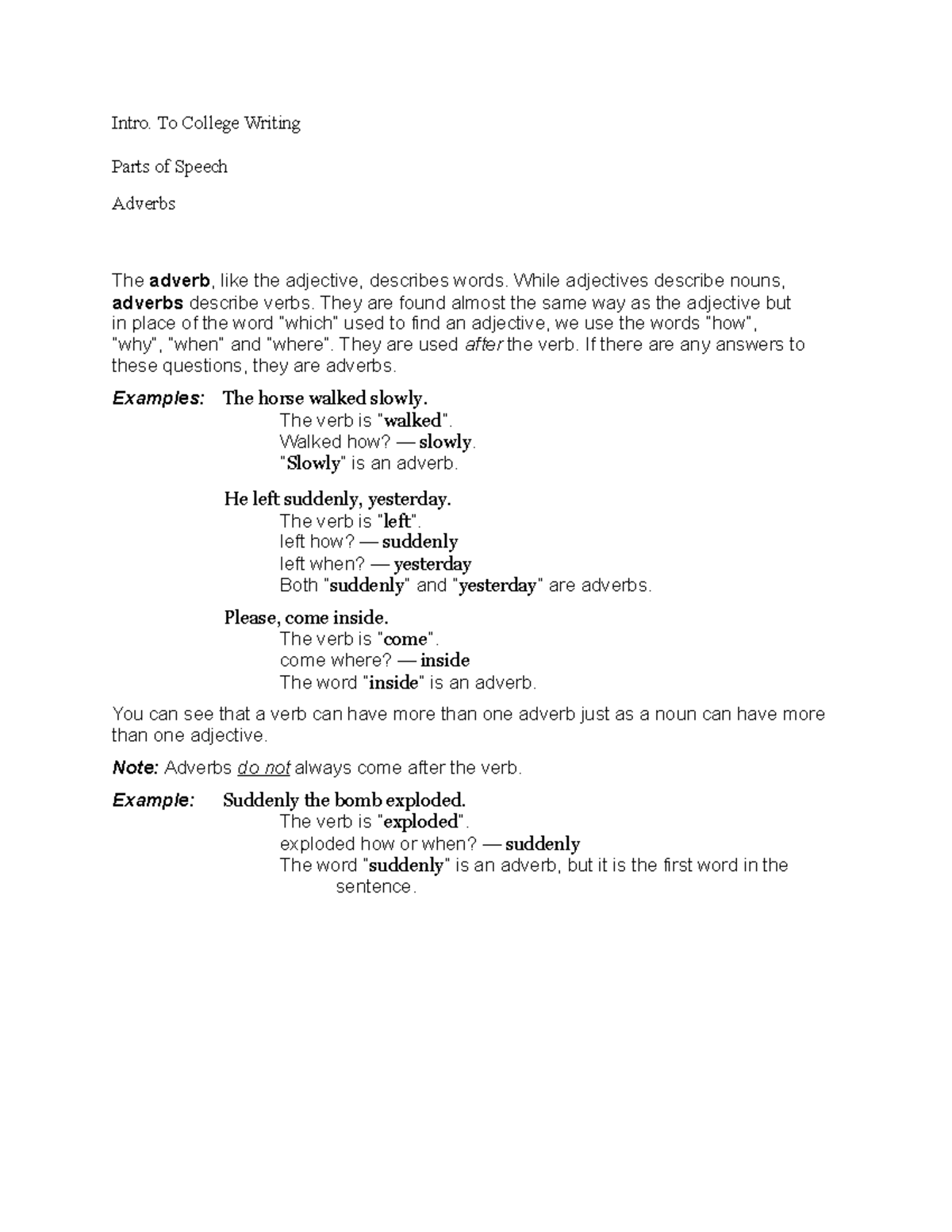 Adverbs - Intro. To College Writing Parts of Speech Adverbs The adverb ...