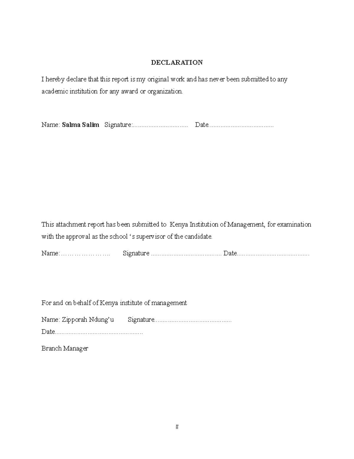 Preliminary - DECLARATION I hereby declare that this report is my ...