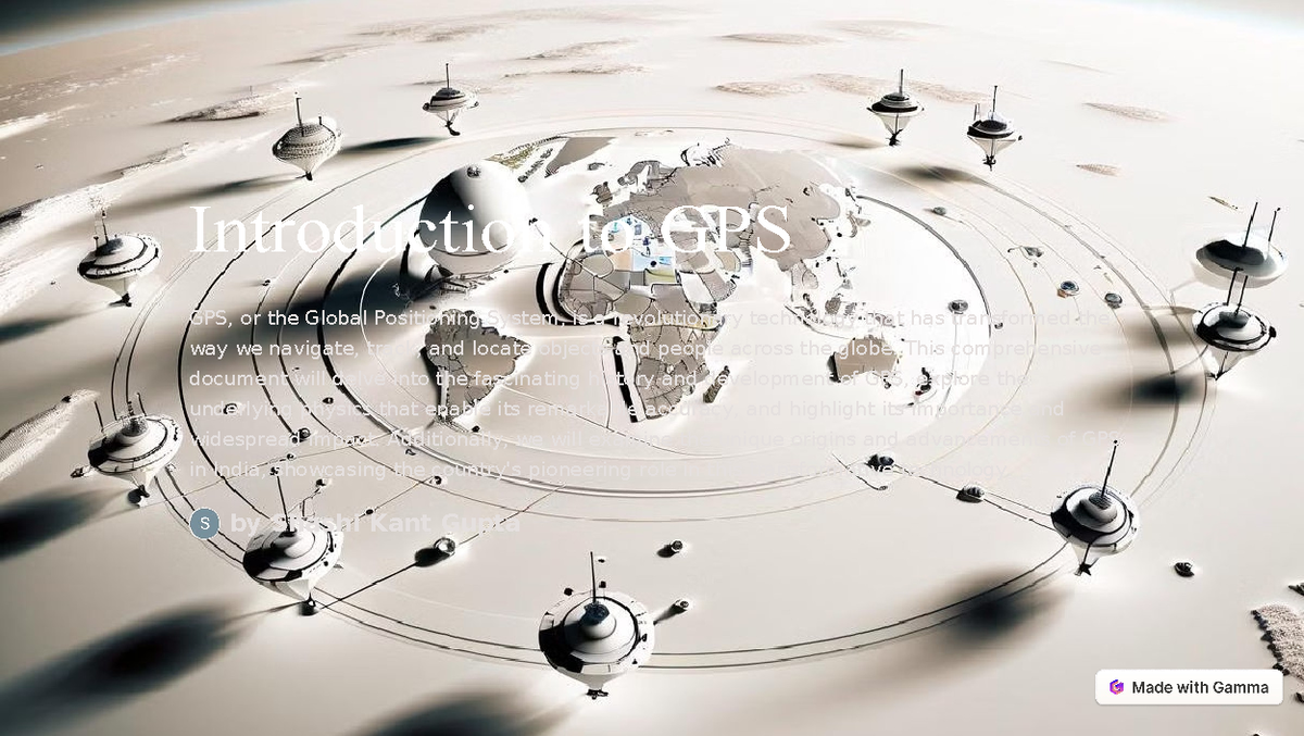 Introduction-to-GPS - Introduction to GPS GPS, or the Global ...