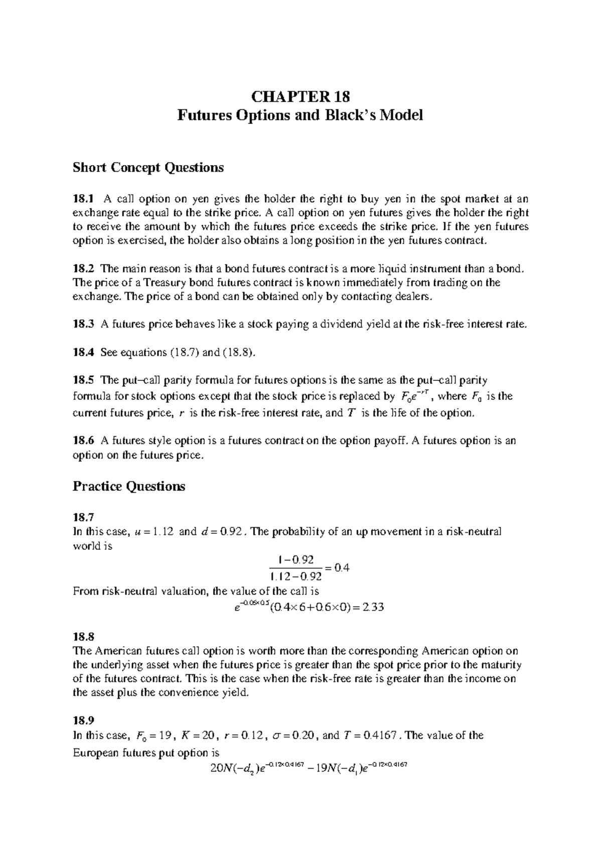 Hull OFOD 11e Solutions Ch 18 - CHAPTER 18 Futures Options and Black’s Model Short Concept ...