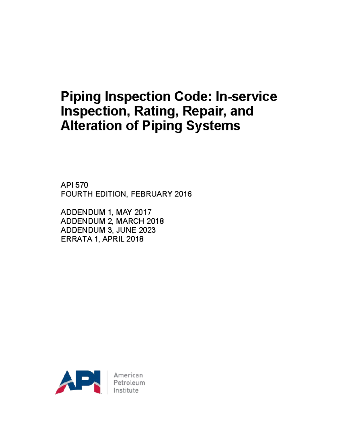 API 570-2016 [ADD 3 2023] - Piping Inspection Code: In-service ...