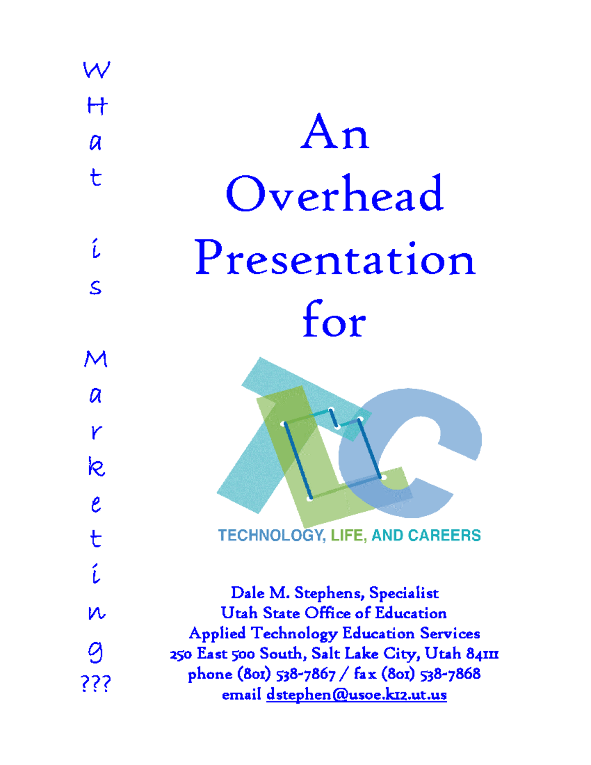 MAR4Ps Overhead Presentation - An Overhead Presentation for Dale M ...