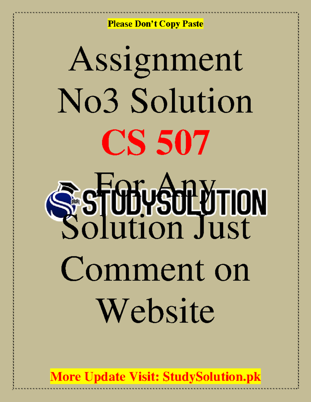 CS507 Assignmnt 3 sol - Please Don’t Copy Paste More Update Visit: StudySolution Assignment No3 ...