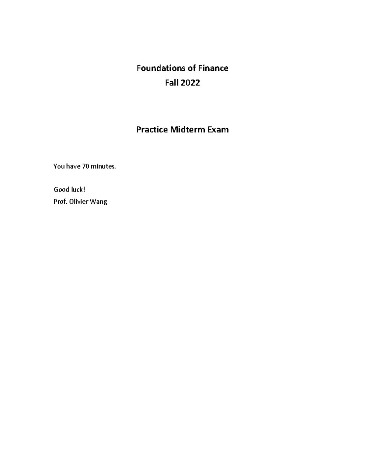 Practice Midterm F2022 solutions - Foundations of Finance Fall 2022 ...