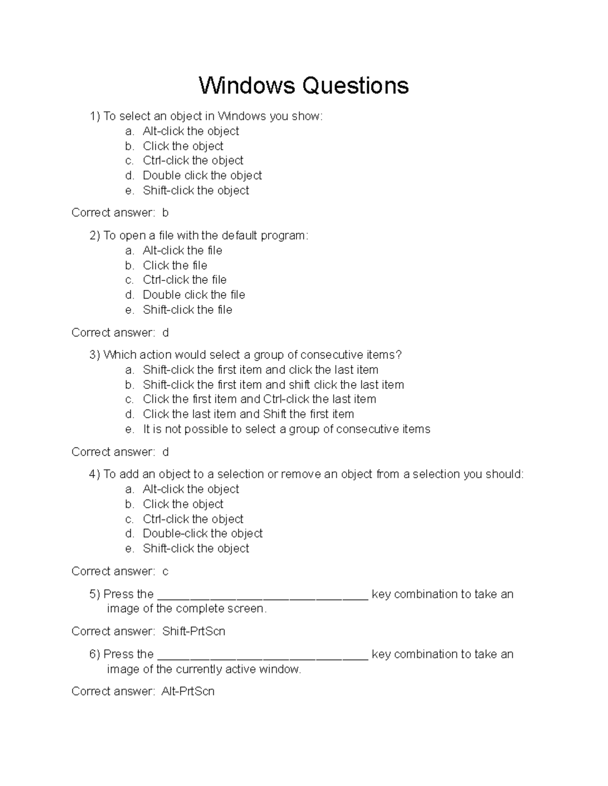 Sample/Practice exam - Windows Questions To select an object in Windows ...