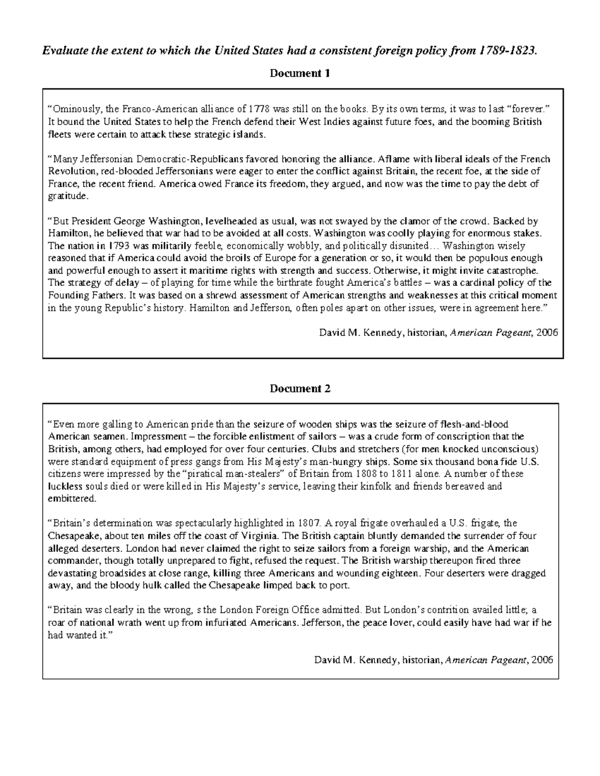 Mini DBQ foreign policy 1789 1823 - Evaluate the extent to which the ...