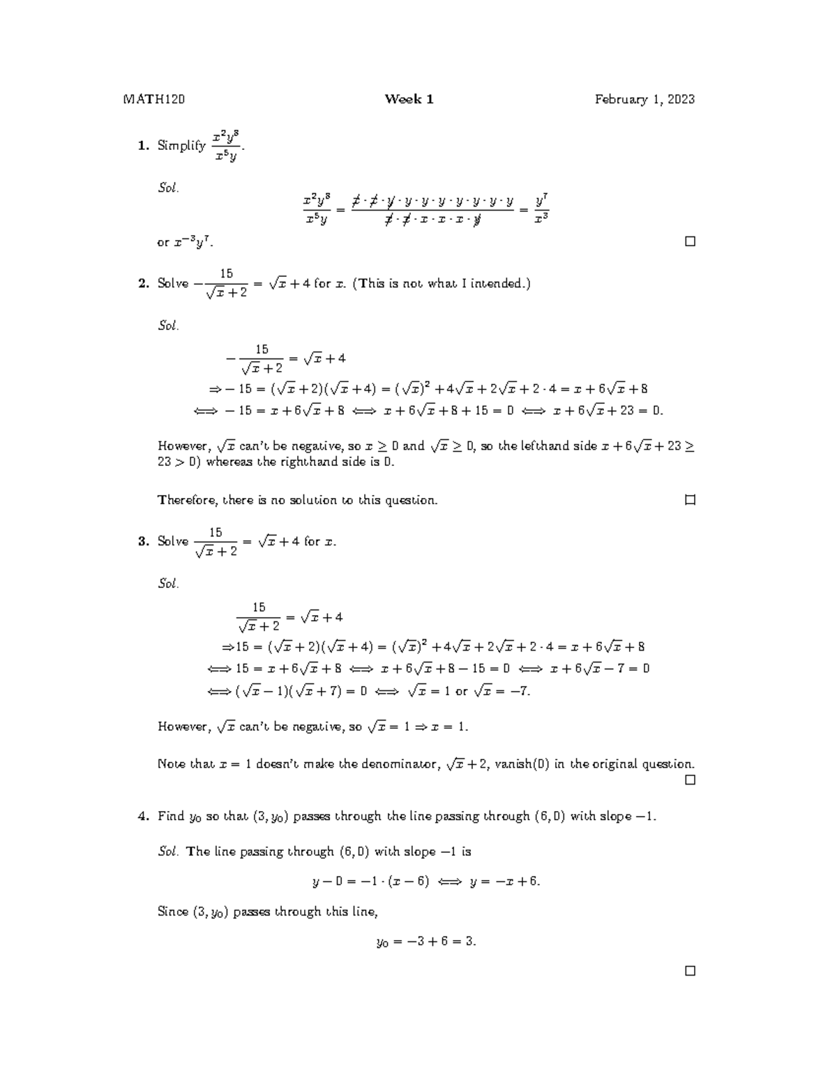 20230201 MATH120 Worksheet - MATH120 Week 1 February 1, 2023 Simplify x 2 y 8 x 5 y . Sol. x 2 y ...