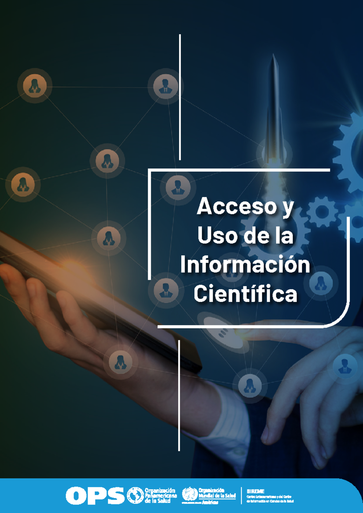 Acceso y uso de la información científica - Acceso y Uso de la ...
