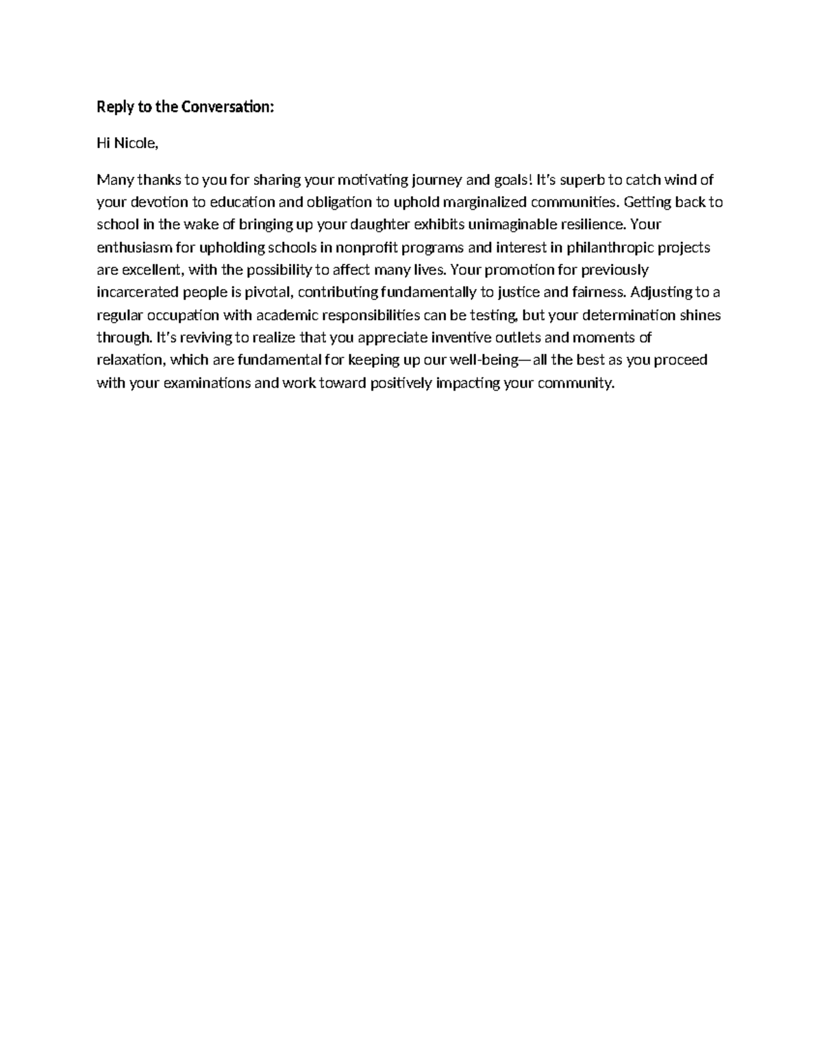 Answer - Reply to the Conversation: Hi Nicole, Many thanks to you for ...