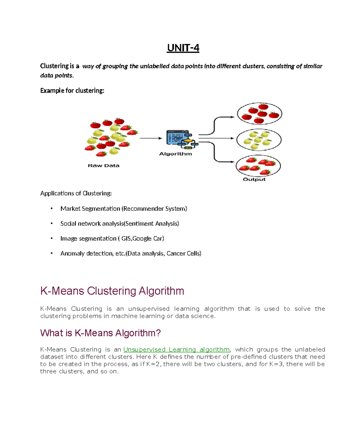 Unit 4 - helpful foe BE and B.tech - UNIT- Clustering is a way of grouping the unlabelled data ...