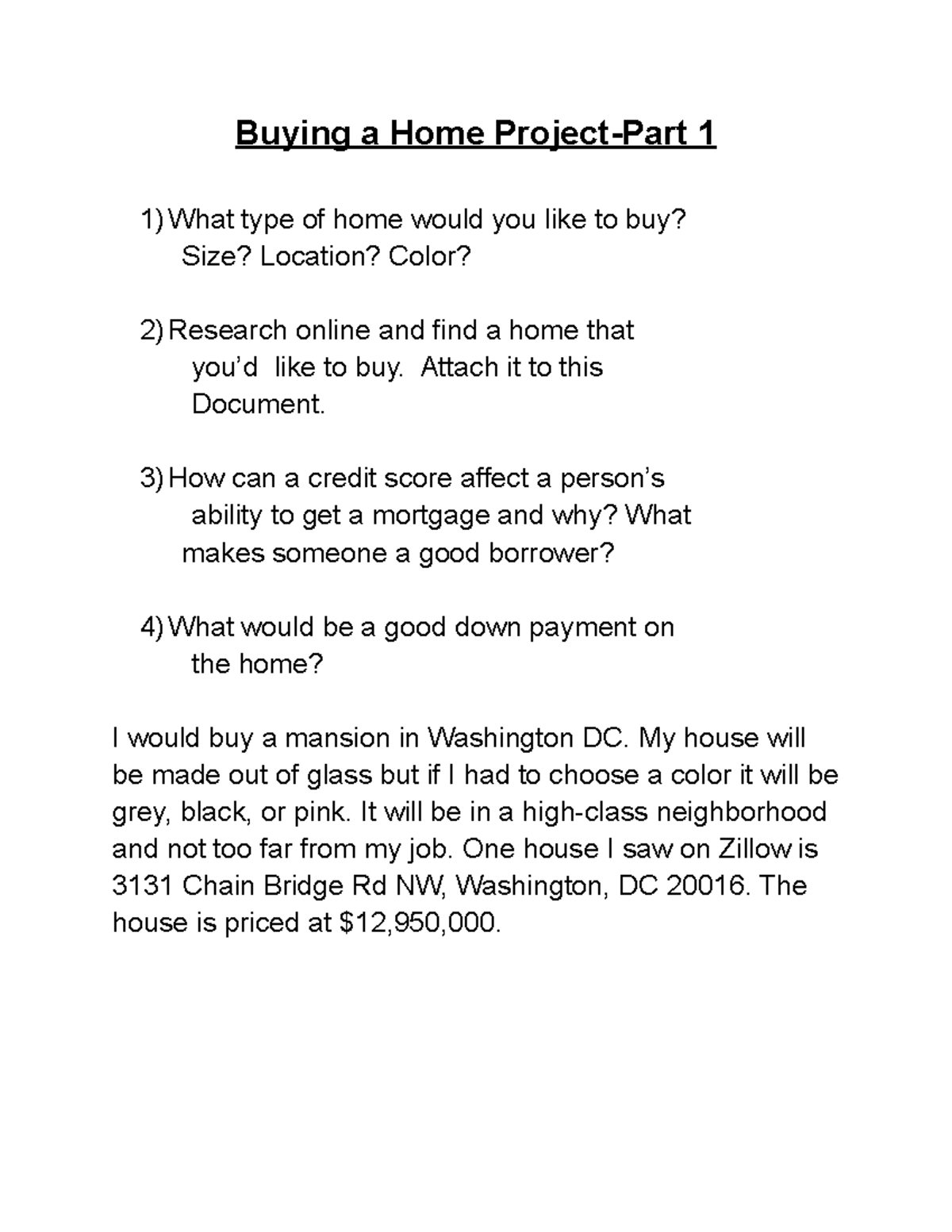 Buying a Home Project-Part 1 - Attach it to this Document. How can a ...