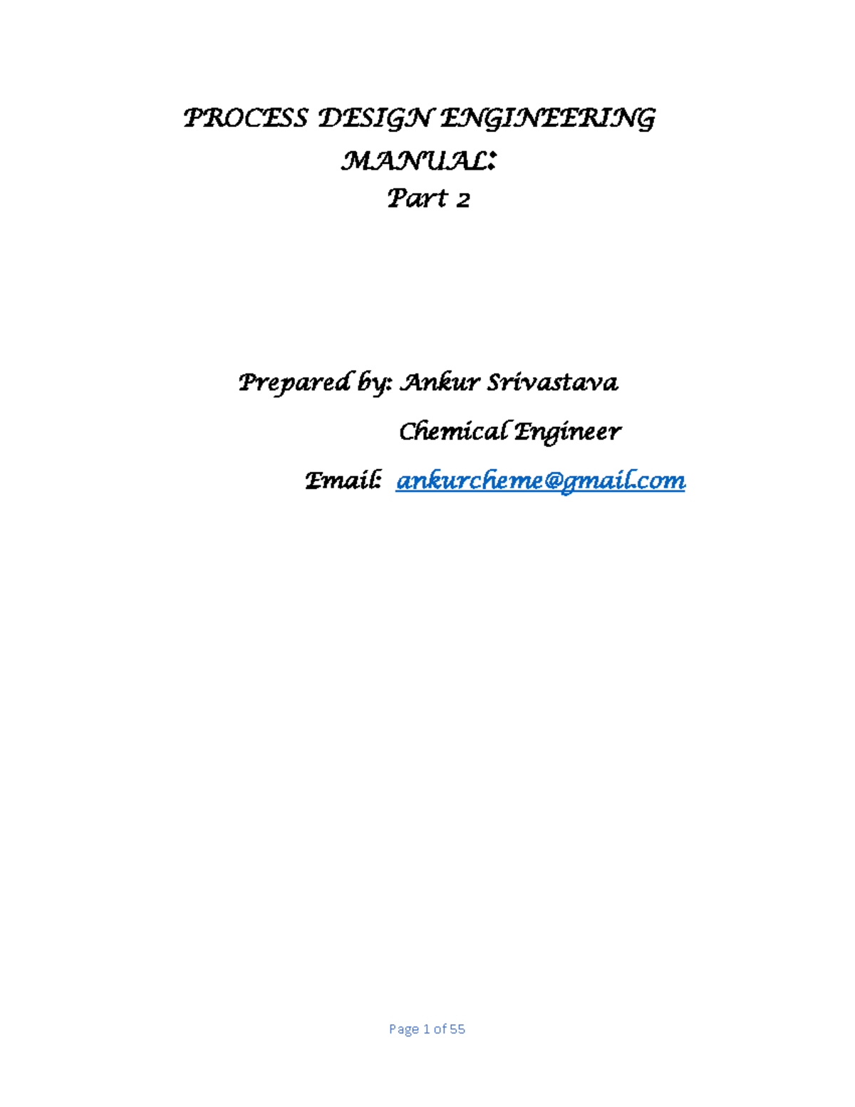 Process-Design-Engineering - PROCESS DESIGN ENGINEERING MANUAL: Part 2 Prepared by: Ankur ...