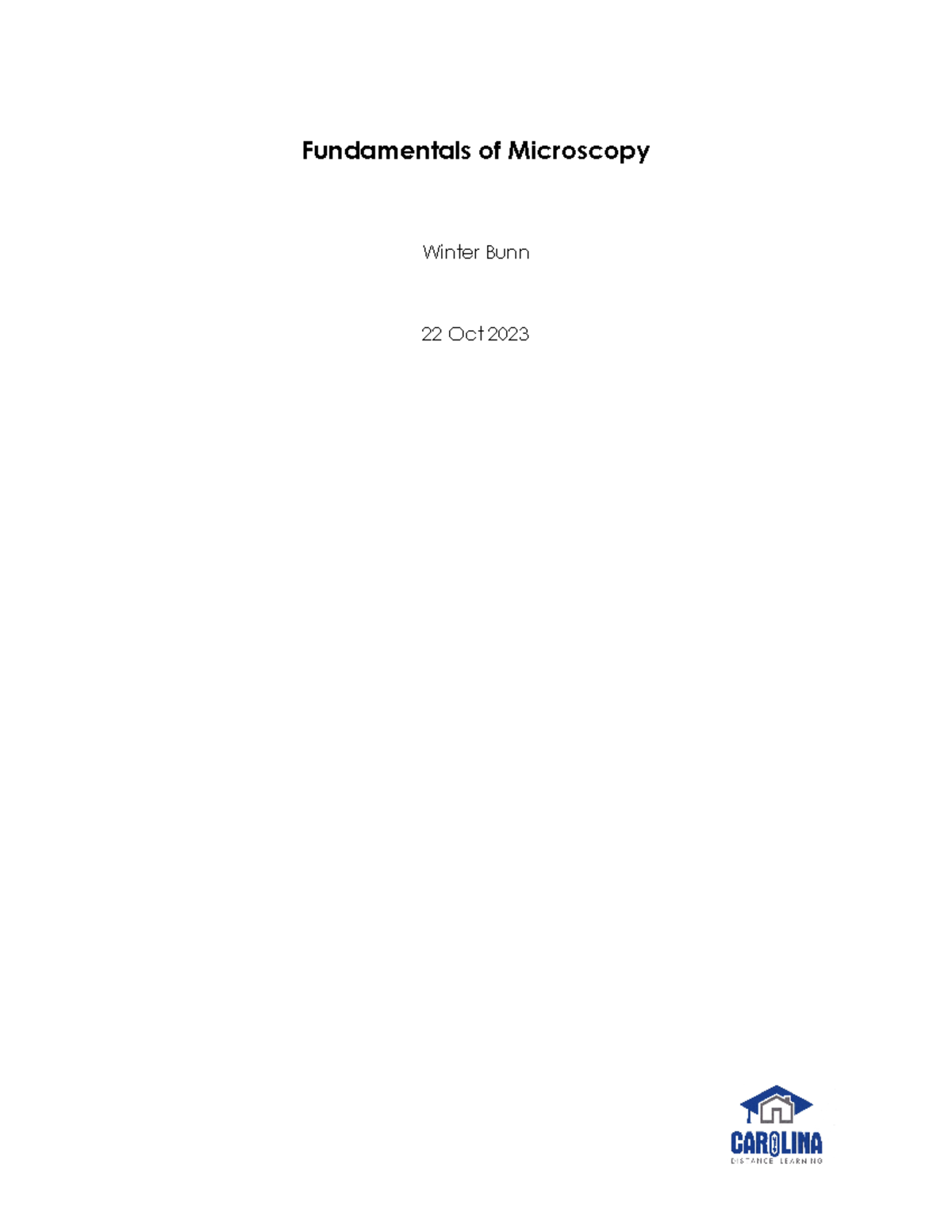 Lab Microscopy - lab report - Fundamentals of Microscopy Winter Bunn 22 ...