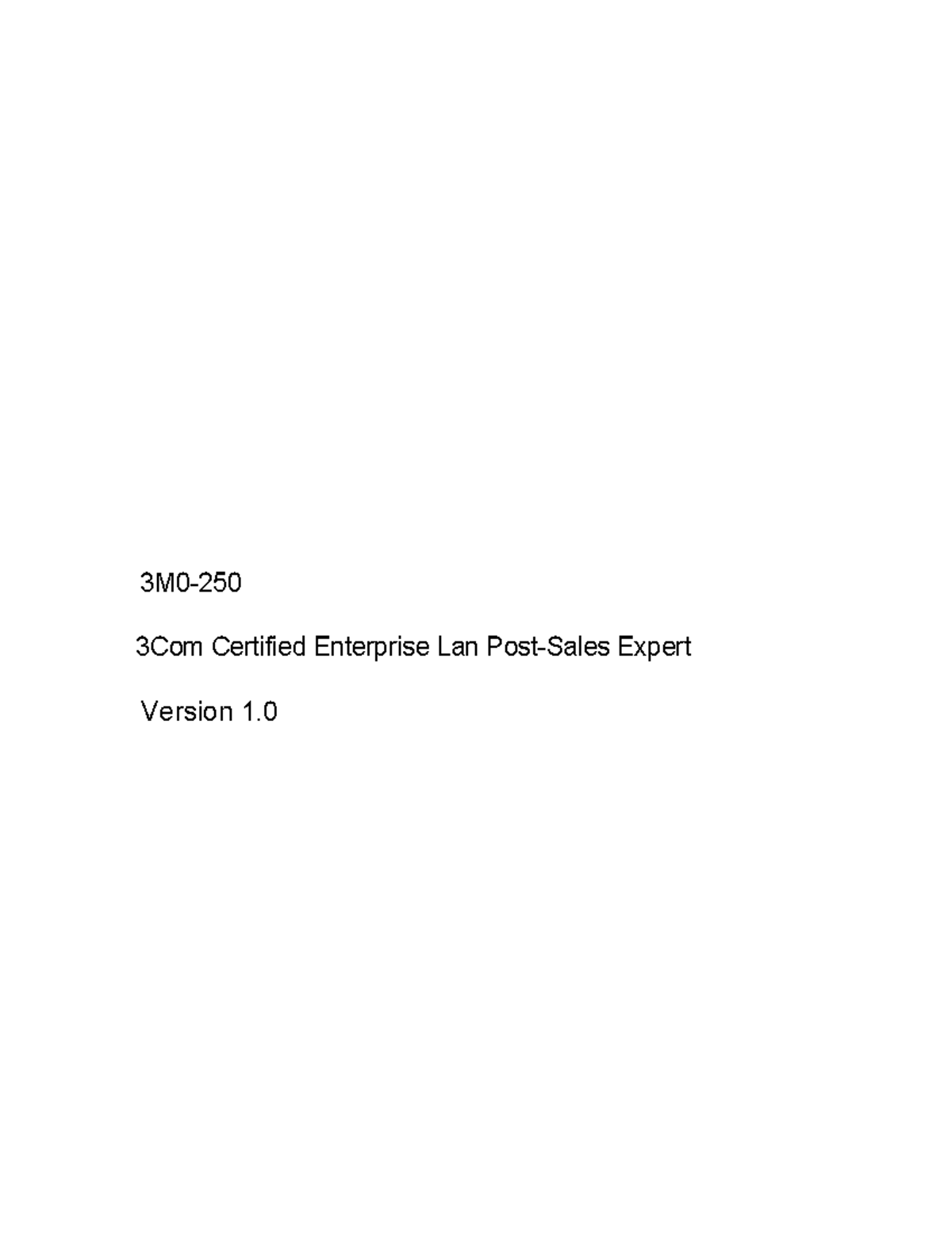 3M0-250 1-0 - communication radio - 3M0- 3Com Certified Enterprise Lan ...