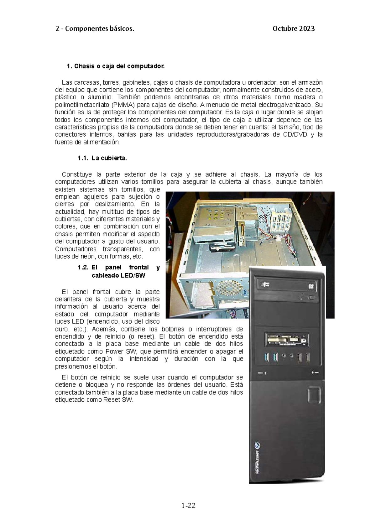 2 - Componentes básicos - 1. Chasis o caja del computador. Las carcasas ...