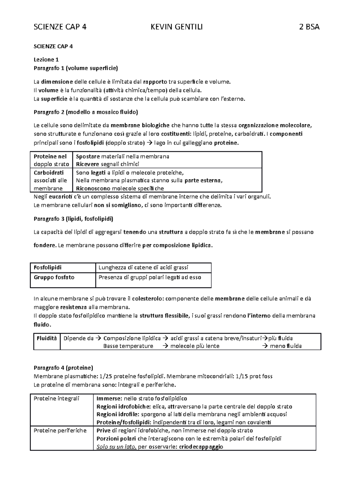 Cellula - SCIENZE CAP 4 Lezione 1 Paragrafo 1 (volume superficie) La dimensione delle cellule è ...