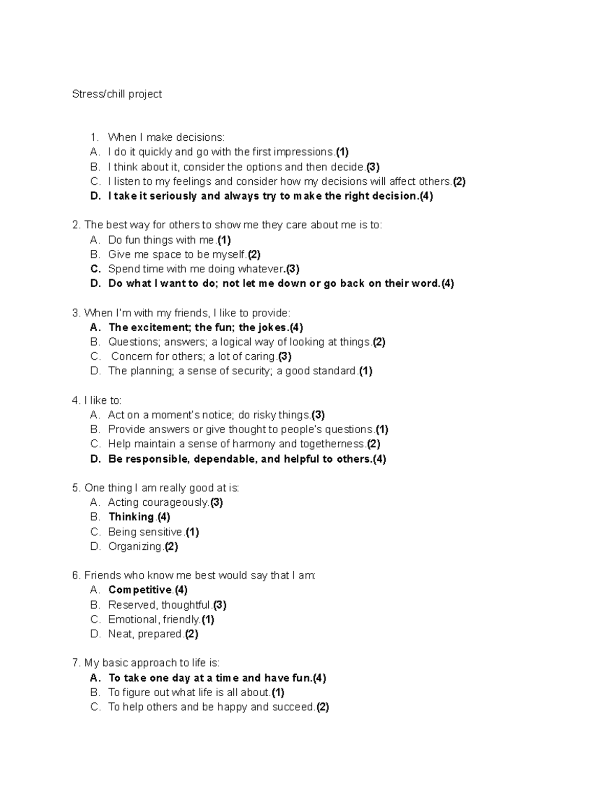 Chill Project - Prof j - Stress/chill project When I make decisions: A ...