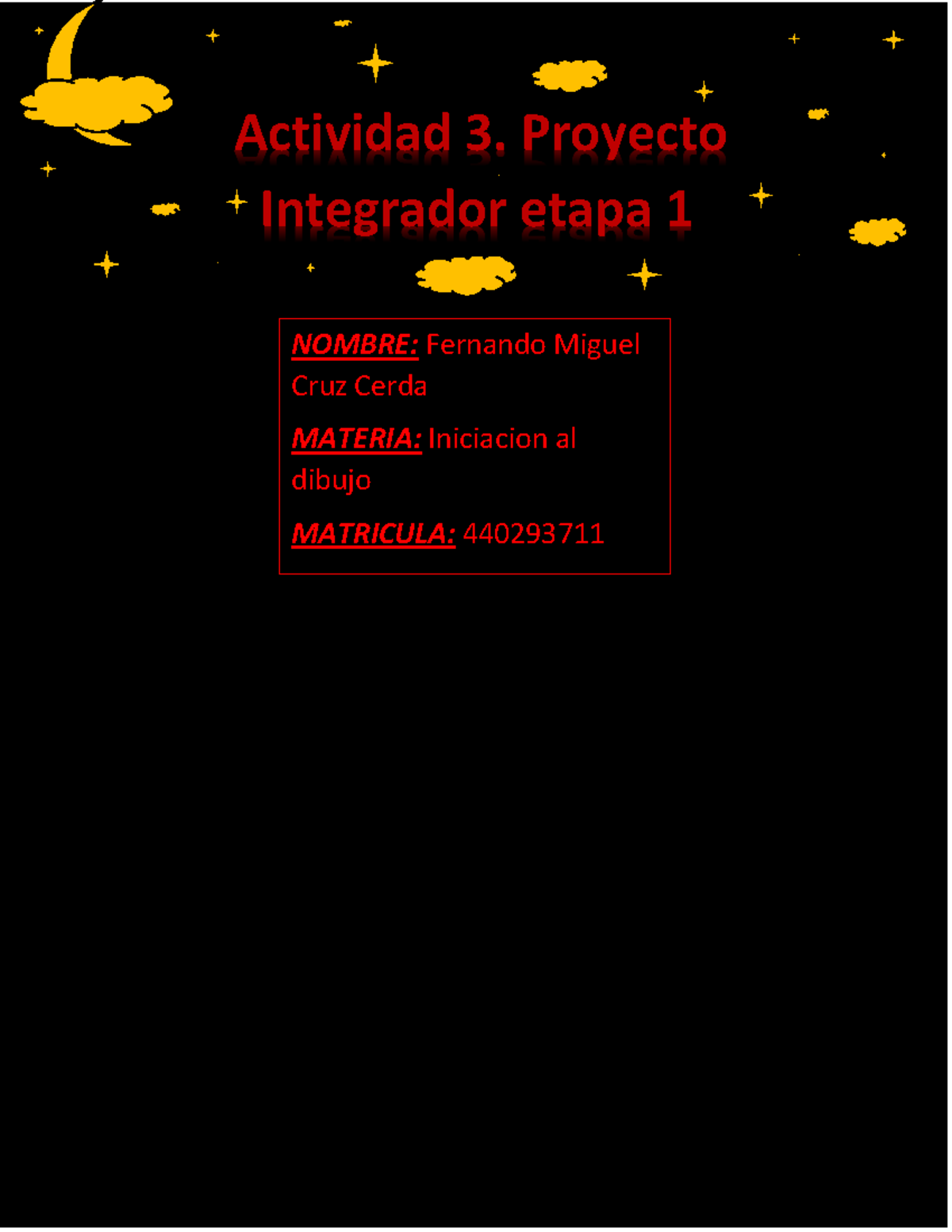 Iniciacion al dibujo Actividad 3. Proyecto Integrador etapa 1 - Actividad 3. Proyecto Integrador ...