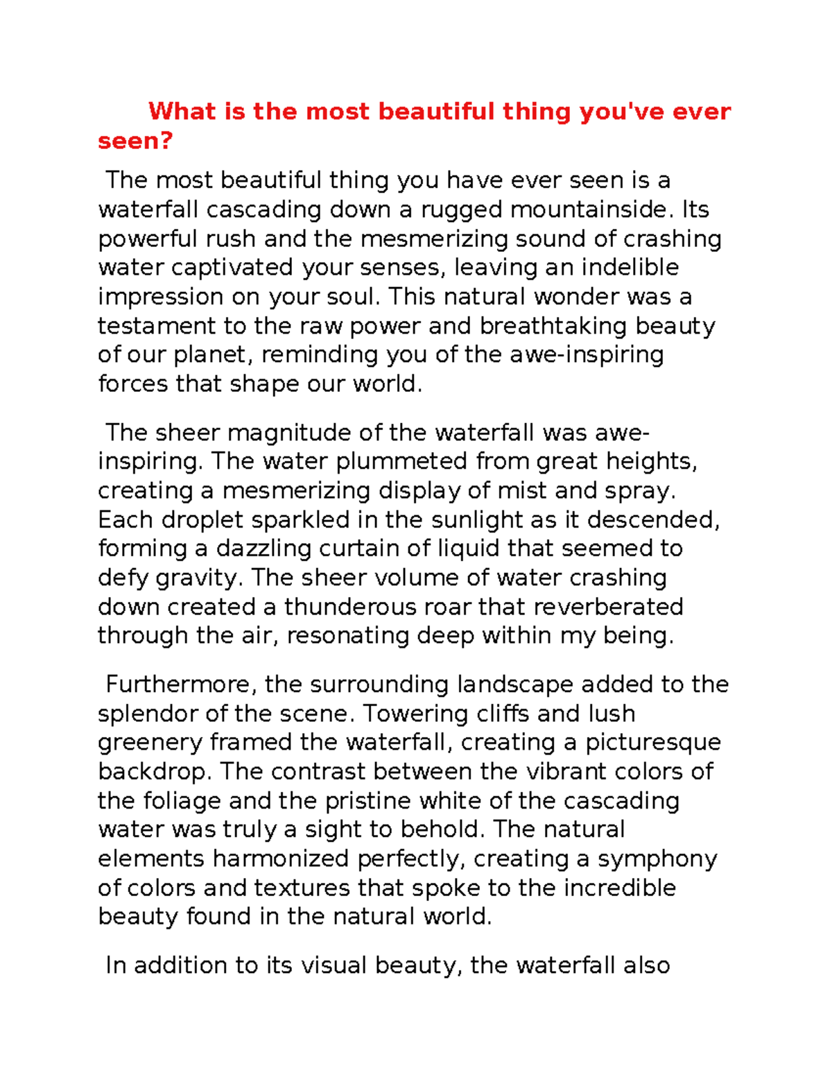 What is the most beautiful thing you've ever seen - What is the most ...