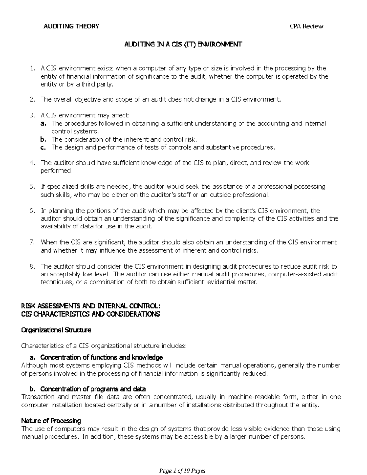 CPAR- Additional module - AUDITING THEORY CPA Review AUDITING IN A CIS (IT) ENVIRONMENT 1. A CIS ...