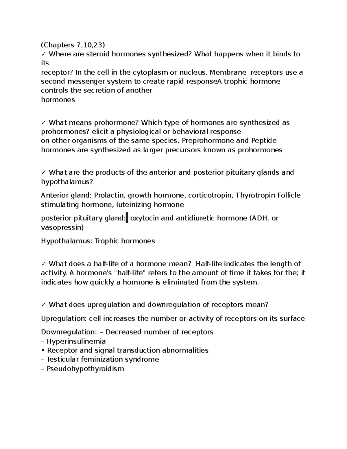 Chapters 7, chapter 10, ,chapter 23 - (Chapters 7,10,23) Where are steroid hormones synthesized ...