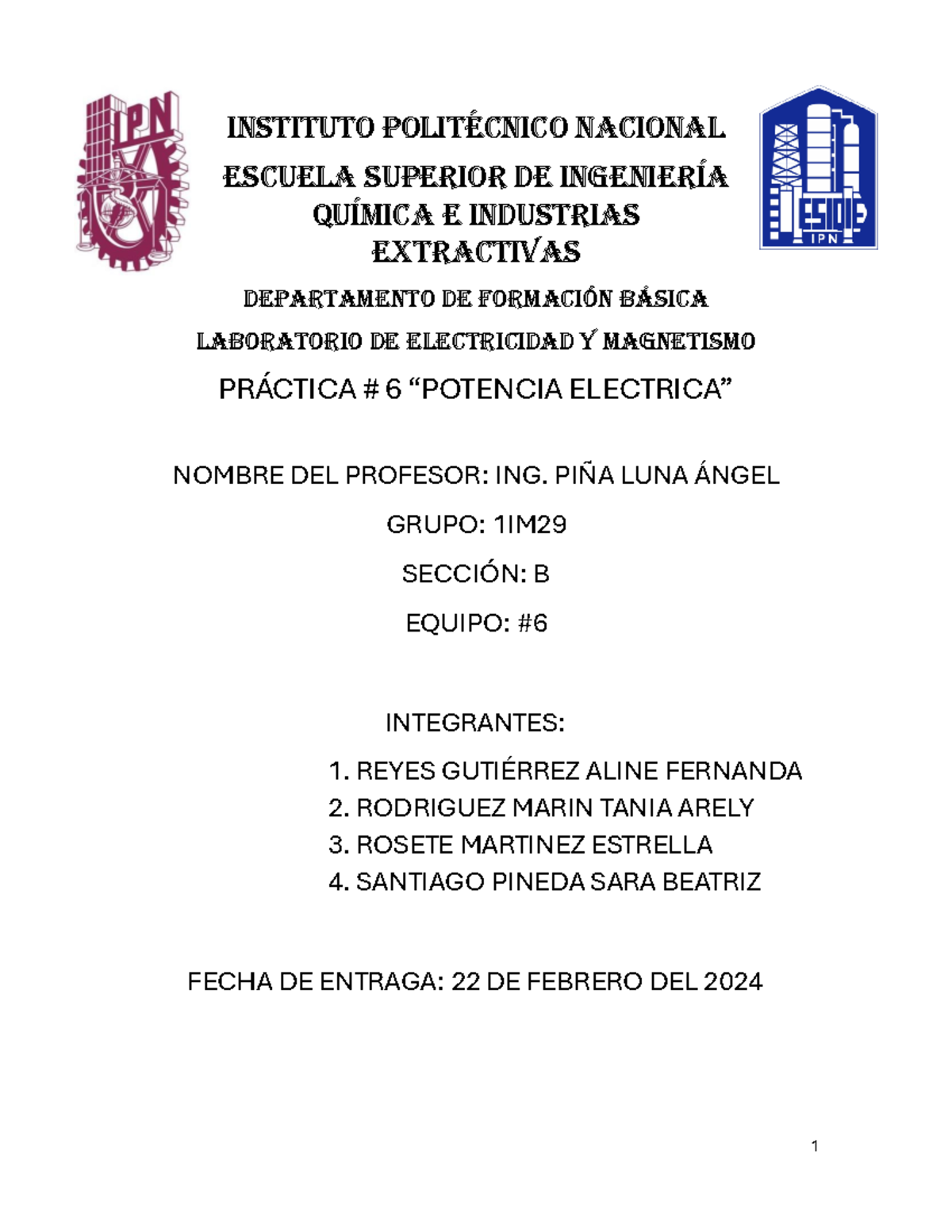 Practica 6 electricidad y Magnetismo - INSTITUTO POLITÉCNICO NACIONAL ESCUELA SUPERIOR DE ...