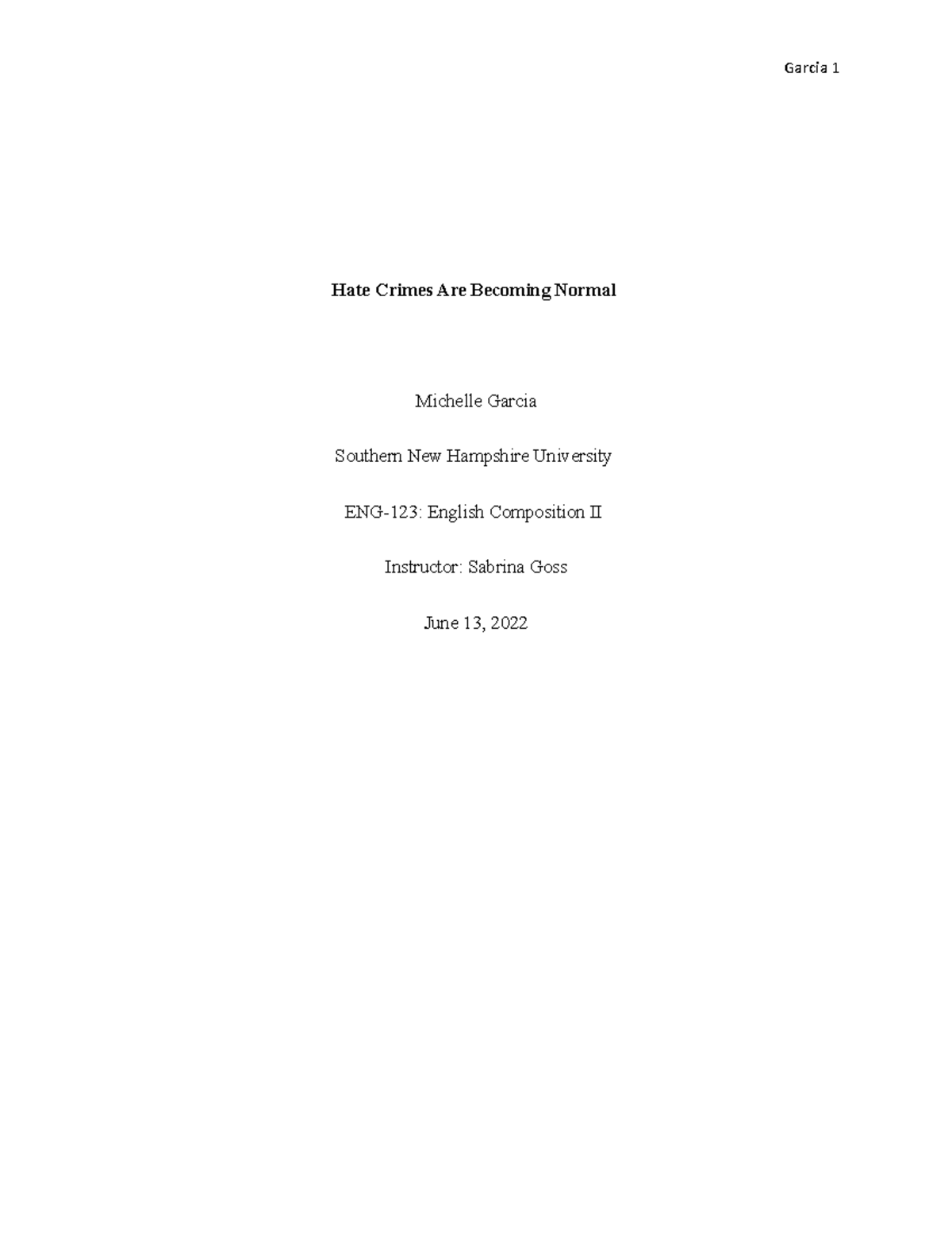 ENG-123 Project 2 - Hate Crimes Are Becoming Normal Michelle Garcia ...