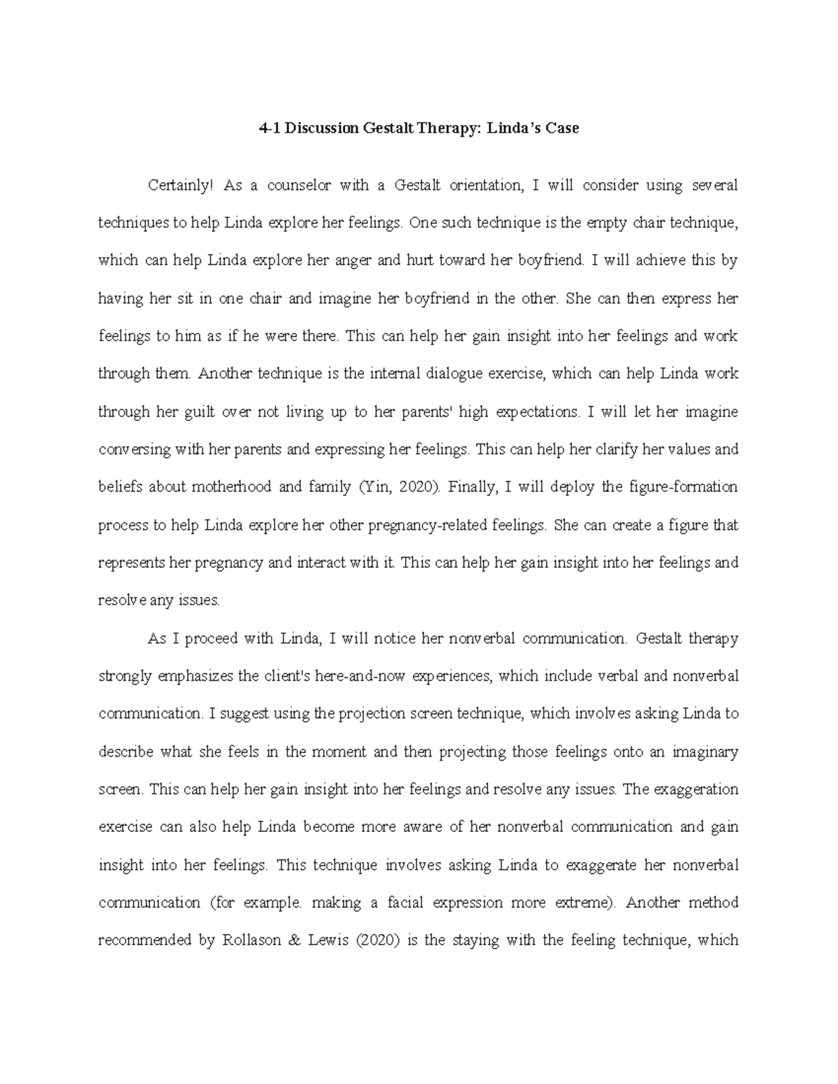4-1 Discussion Gestalt Therapy - One such technique is the empty chair ...