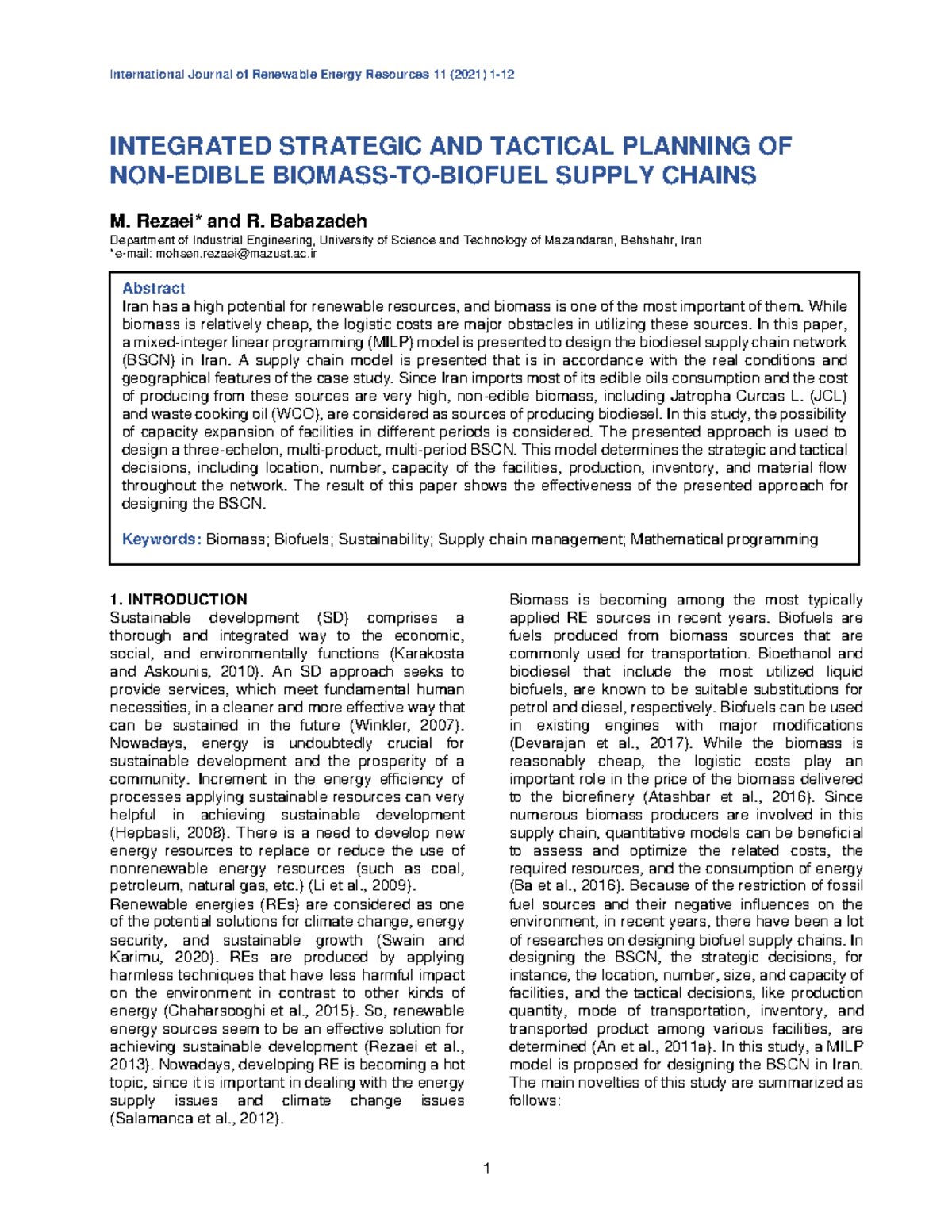 Integrated Strategic and Tactical Planning of non-Edible Biomass-to ...