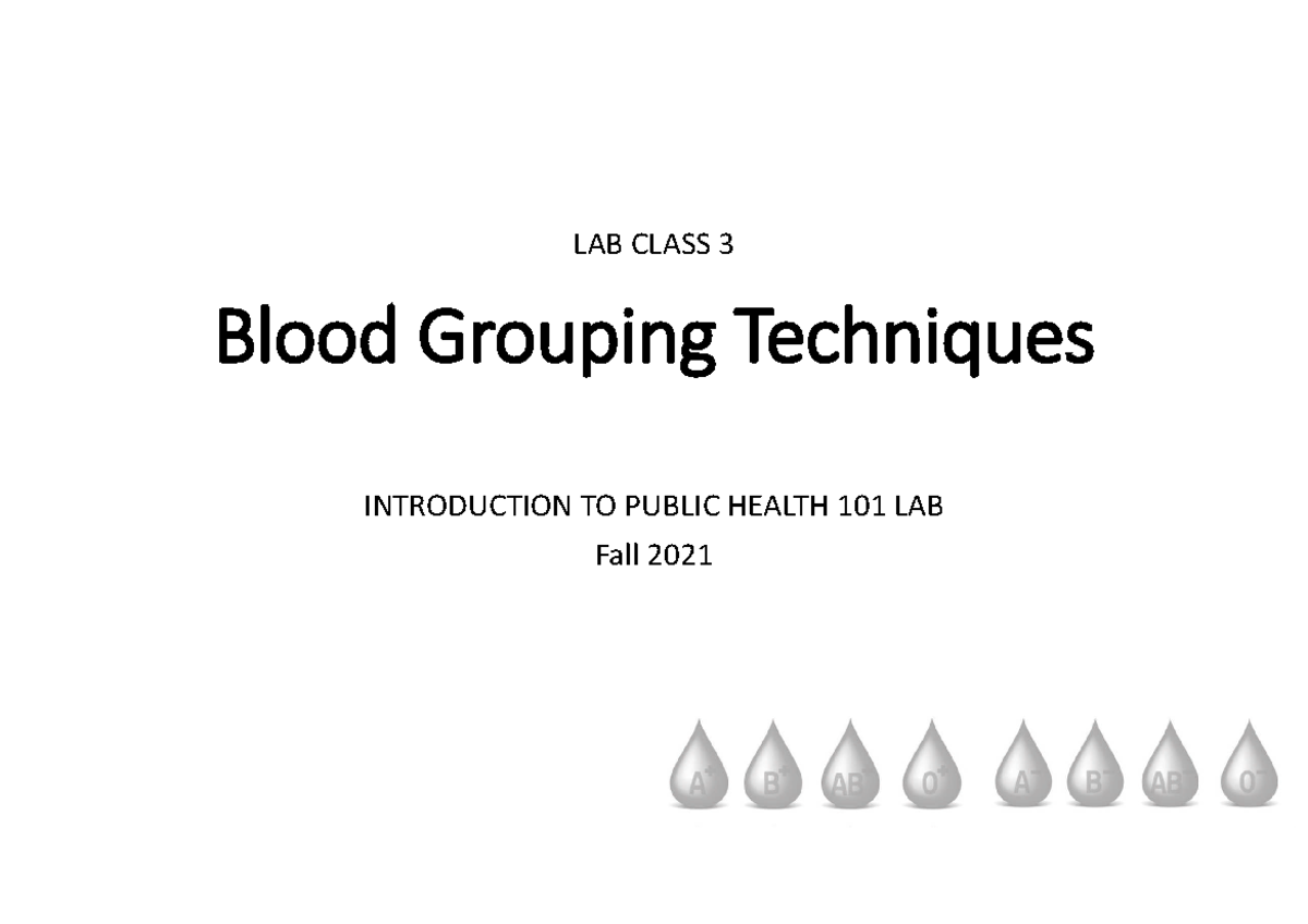 PBH101 L Lecture 3 - Blood Grouping - Blood Grouping Techniques ...