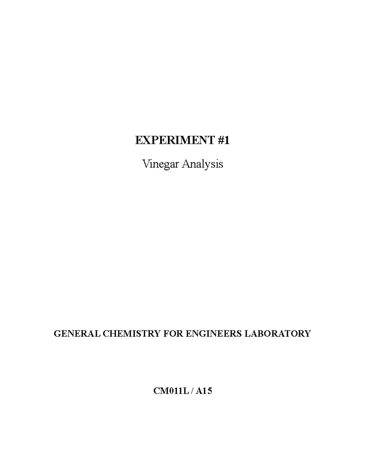 Group 3 CM011L 1 - EXPERIMENT Vinegar Analysis GENERAL CHEMISTRY FOR ...