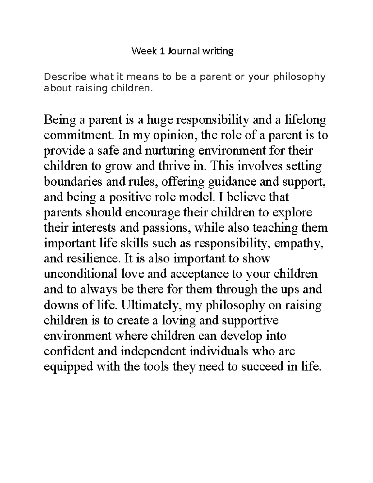 Week 1 Journal writing - Week 1 Journal writing Describe what it means ...