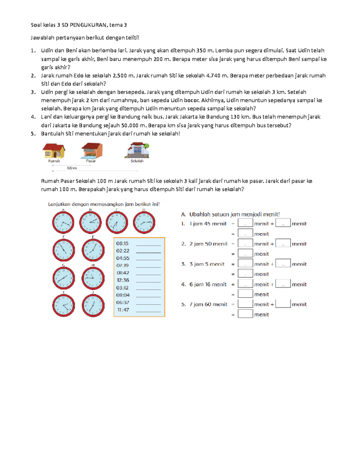 Soal tema 3 kls 3 - soal - Soal kelas 3 SD PENGUKURAN, tema 3 Jawablah pertanyaan berikut dengan ...
