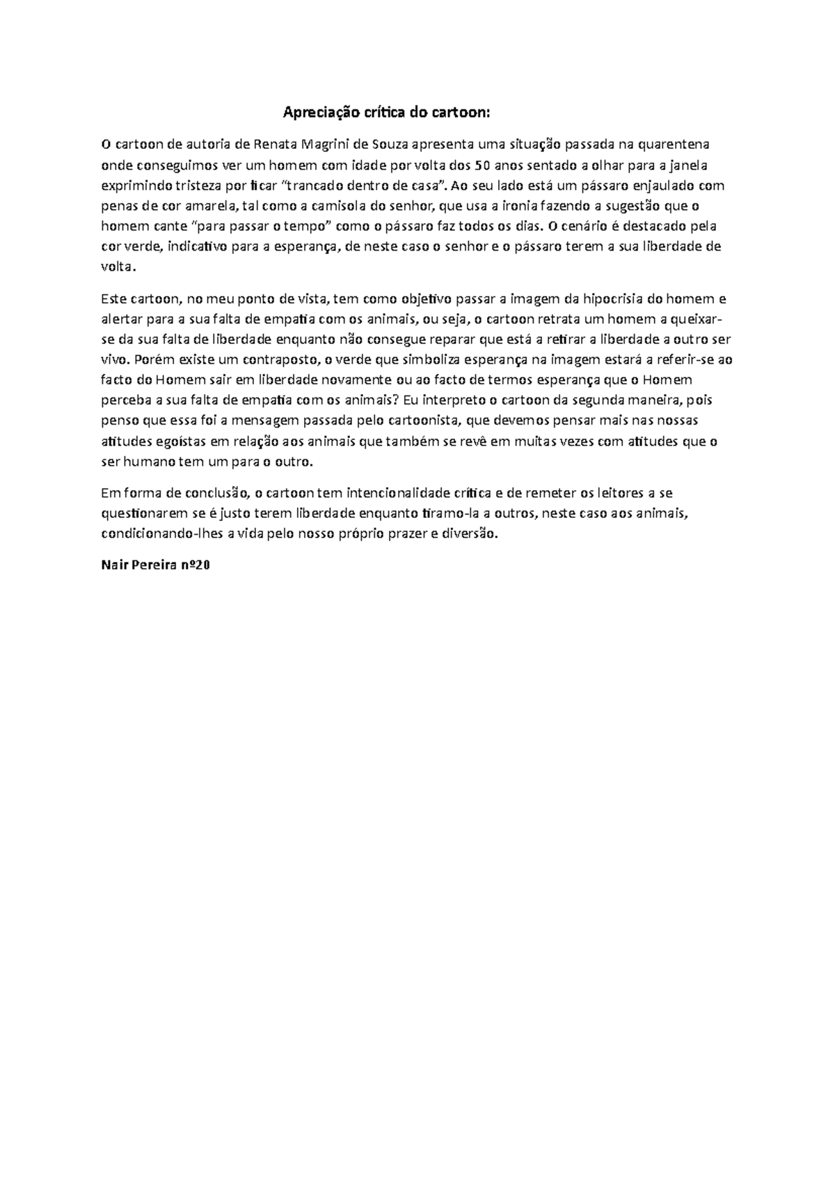 Apreciação crítica do cartoon - Apreciação crítica do cartoon: O ...